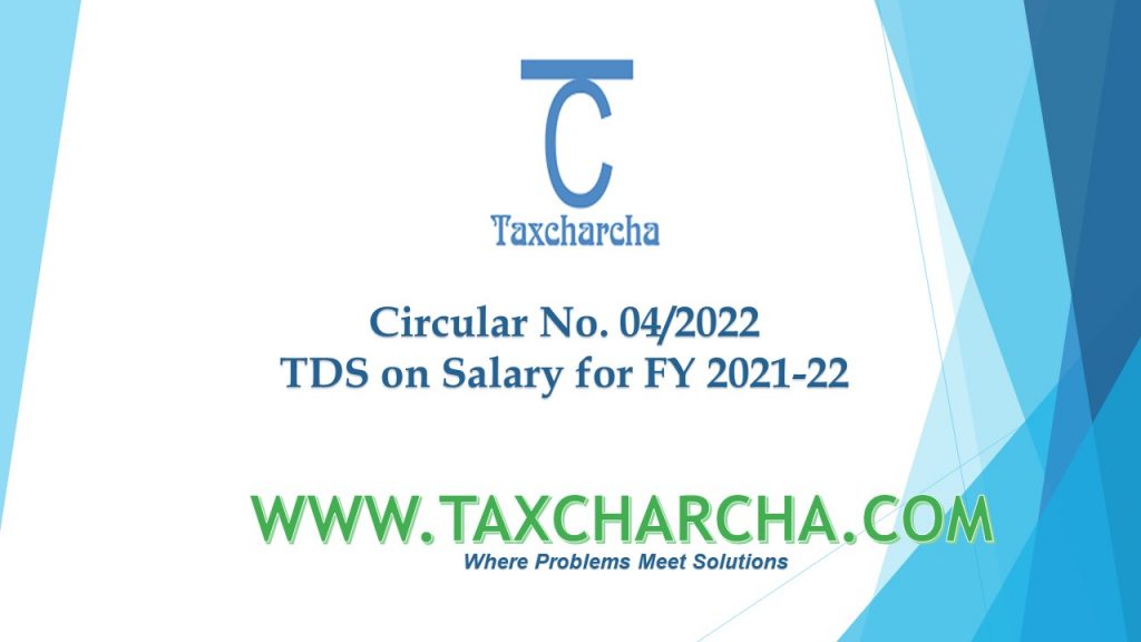 Circular 4 of 2022 – TDS on Salary - Taxcharcha